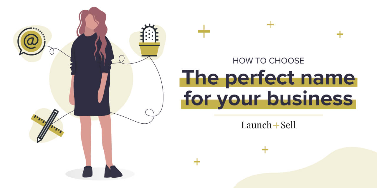 How to choose the ideal name for your business