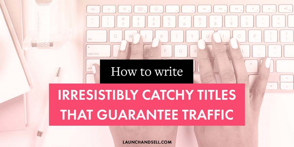 How to write irresistibly catchy titles for your Facebook ad or blog ...