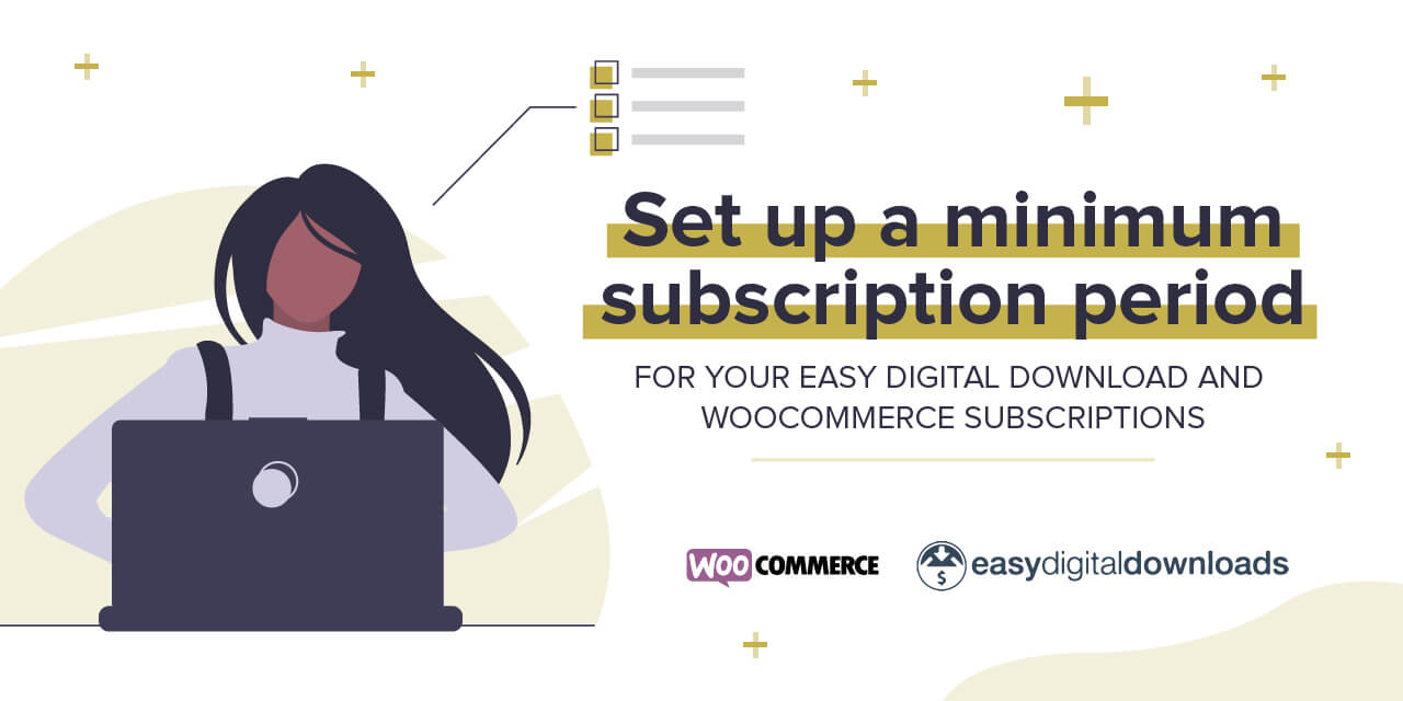 Set Up A Minimum Period In Wordpress For Your EDD And WooCommerce 